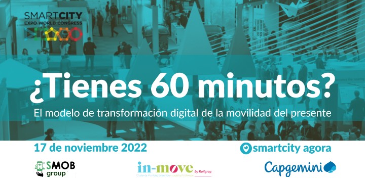 IN-MOVE by Railgrup | ¿Tienes 60 minutos? El modelo de transformación digital de la movilidad ...